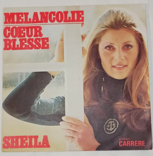 45 TOURS VINYLE Sheila Mélancolie -coeur blesse . EUR 2,20 - PicClick FR