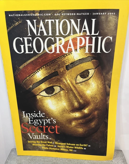 NATIONAL GEOGRAPHIC MAGAZINE January 2003 Egypt’s Secret Vaults ...