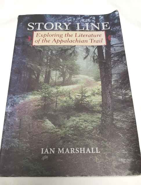 STORY LINE: EXPLORING The Literature Of The Appalachian Trail By Marshall, Ian £3.99 - PicClick UK