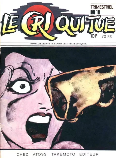 LE CRI QUI tue. Revue BD Manga n°1 Atoss Takemoto - juin 1978 EUR 50,00 ...