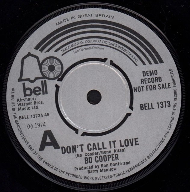 BO COOPER DON'T Call It Love 7 INCH VINYL UK Bell 1974 Demo 4 Prong ...
