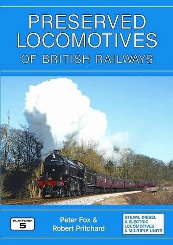 PRESERVED LOCOMOTIVES OF British Railways - Fox, Peter £6.27 - PicClick UK