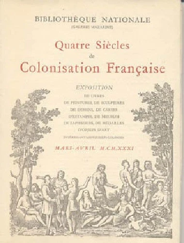 QUATRE SIECLES DE Colonisation Francaise - B EUR 44,90 - PicClick DE