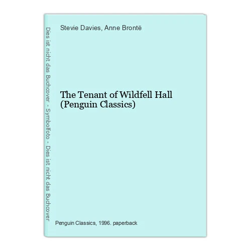 THE TENANT OF Wildfell Hall (Penguin Classics) Davies, Stevie und Anne ...