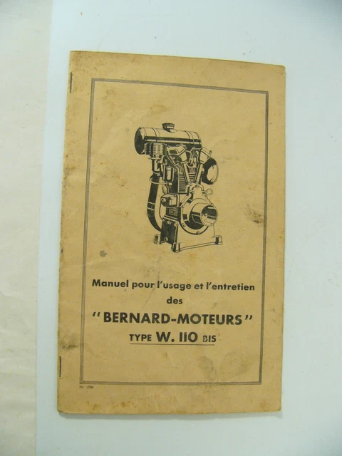 MANUEL NOTICE D'USAGE et entretien BERNARD-MOTEURS moteur Types W ...