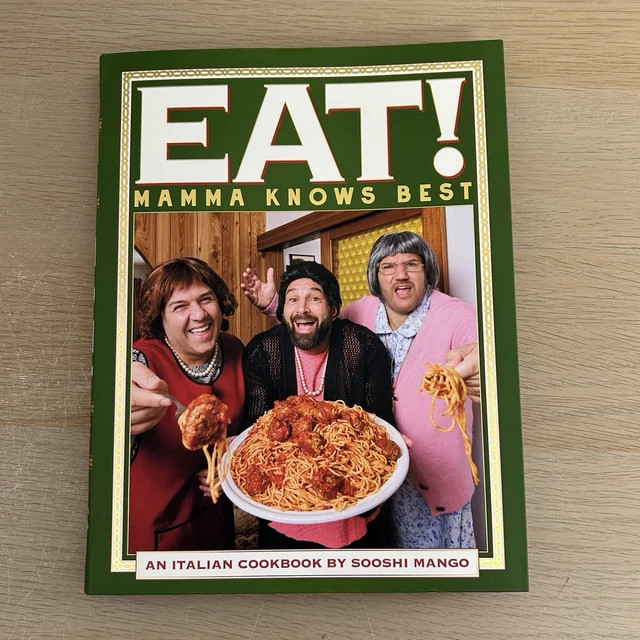 EAT! AN ITALIAN Cookbook by Sooshi Mango: Mamma Knows Best $25.00 ...