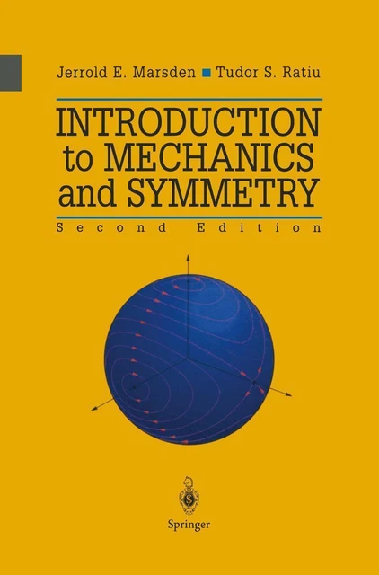 INTRODUCTION TO MECHANICS and Symmetry, Jerrold E. Marsden EUR 89,99 ...