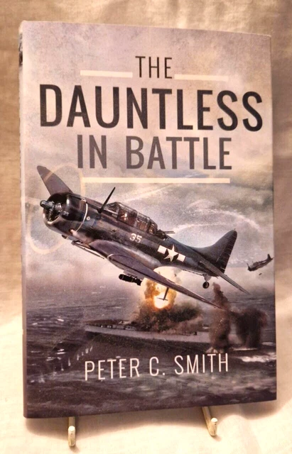 THE DAUNTLESS IN Battle par Peter C. Smith 9781526704603 livre ...