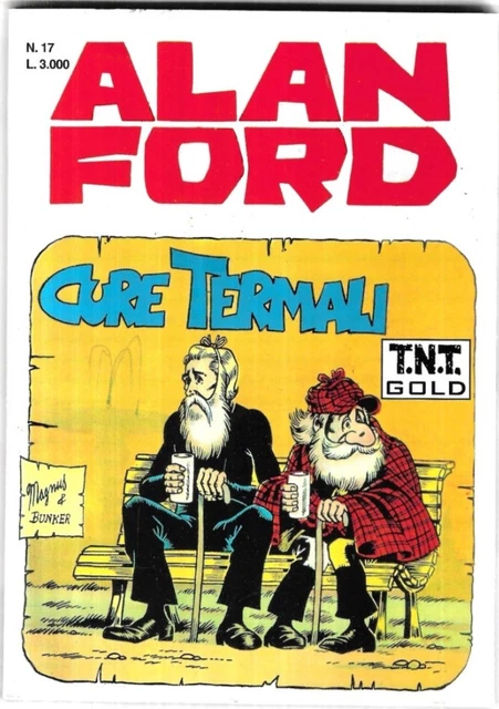 ALAN FORD TNT GOLD n° 17 Cure Terminali: quasi pari al nuovo EUR 4,99 ...