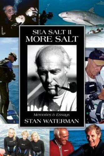 SER SEL DE mer.: Sel de mer II : More Salt par Stan Waterman (2015 ...