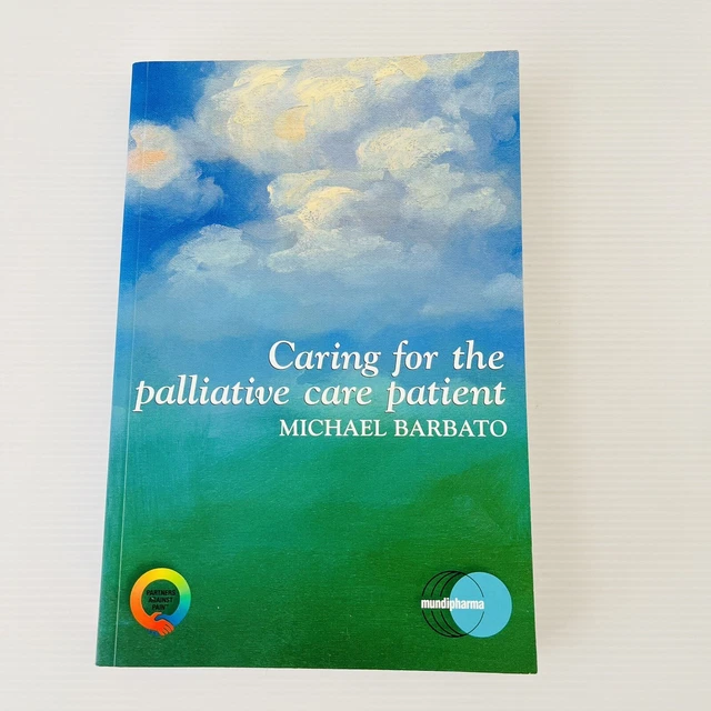 CARING FOR THE Palliative Care Patient by Michael Barbato - Medical ...