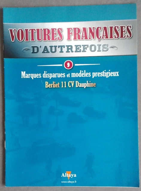 FASCICULE BOOK. BERLIET 11Cv Dauphine Voitures Françaises N°9 Altaya ...
