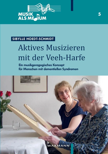 AKTIVES MUSIZIEREN MIT der Veeh-Harfe | Sibylle Hoedt-Schmidt | Deutsch ...
