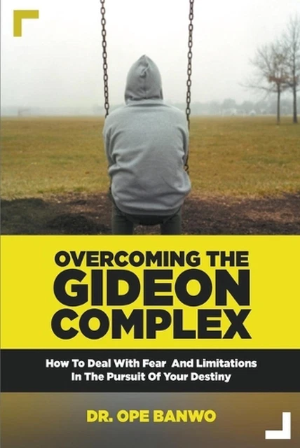 OVERCOMING THE GIDEON Complex by Dr Ope Banwo Paperback Book $72.23 ...