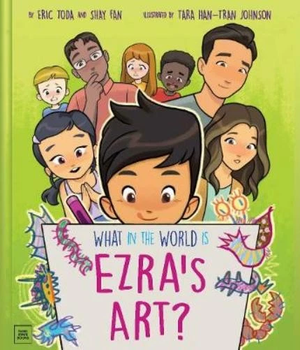 ERIC TODA SHAY Fan What in the World Is Ezra's Art? (Relié) EUR 23,86 ...