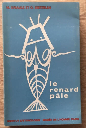 MARCEL GRIAULE - Le renard pâle : Le mythe cosmogonique / 1965 EUR 150 ...