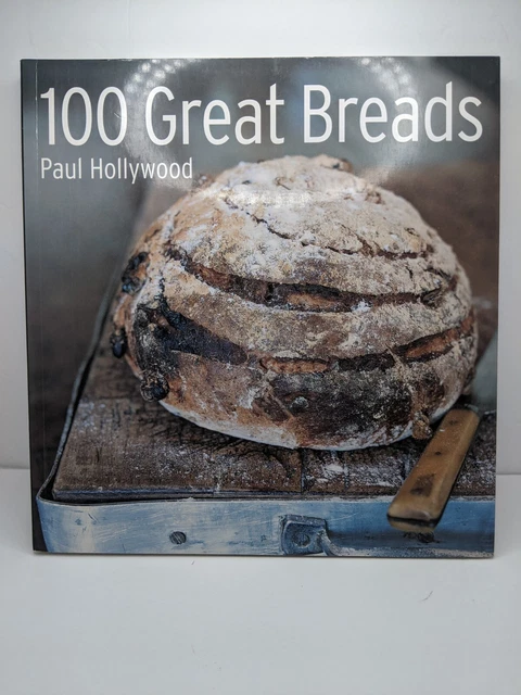 100 GREAT BREADS di Paul Hollywood Trade libro di cucina tascabile da forno GBBO EUR 14,35 ...