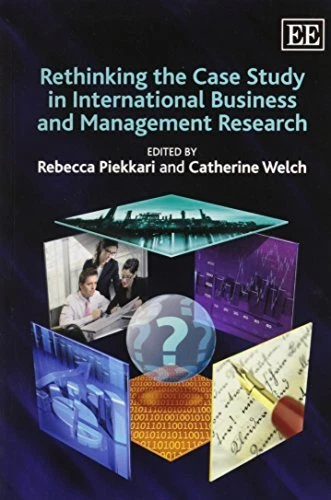 CATHERINE WELCH RETHINKING the Case Study in International Business and (Poche) EUR 56,18 ...