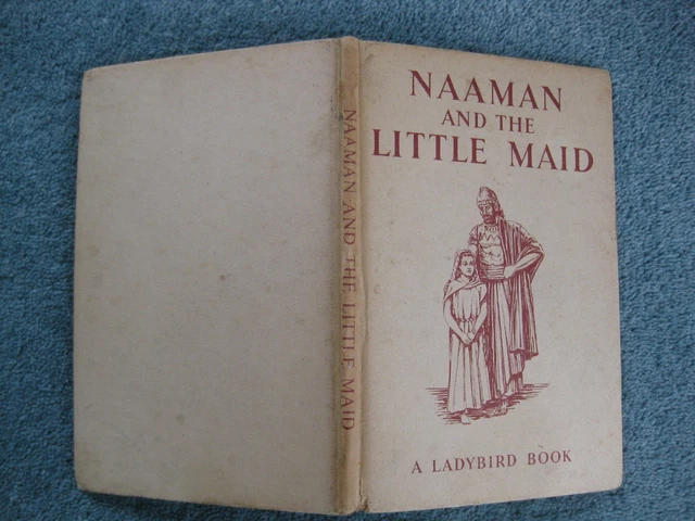 'NAAMAN AND THE Little Maid' vintage Ladybird book matt series 522 £3. ...