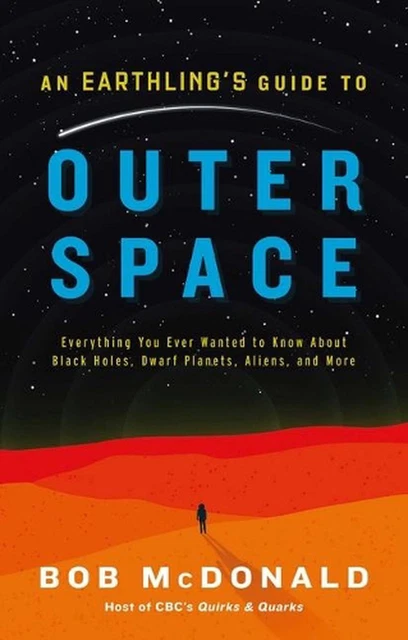 AN EARTHLING'S GUIDE to Outer Space: Everything You Ever Wanted to Know ...