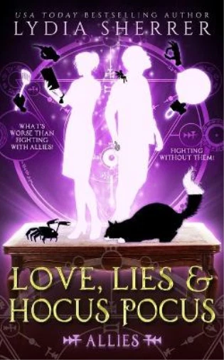 LYDIA B SHERRER Love, Lies, and Hocus Pocus Allies (Poche) EUR 17,67 ...