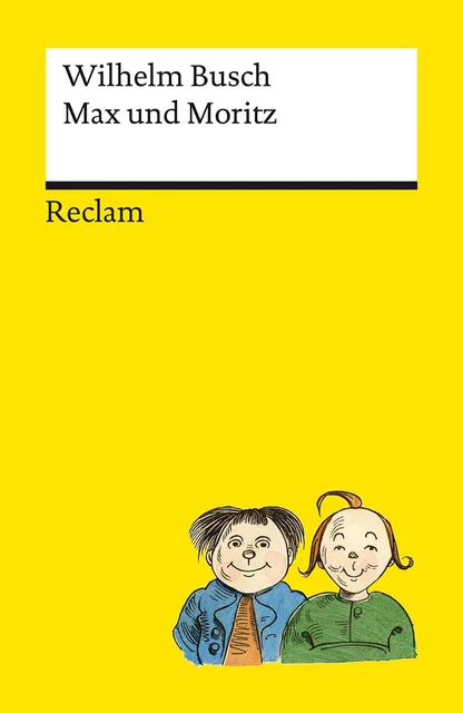 WILHELM BUSCH W Max und Moritz: Der Kinderbuch-Klassiker, durchgängig ...