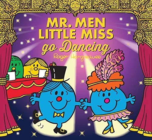 MR. MEN LITTLE Miss go Dancing: A Brilliantly Funny Book about being ...