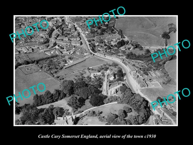 OLD 8X6 HISTORIC PHOTO OF CASTLE CARY ENGLAND AERIAL VIEW OF THE TOWN ...