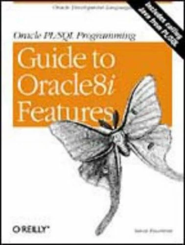 ORACLE PL/SQL PROGRAMMING Guide to Oracle8i Features [With Disk] $5.12 ...