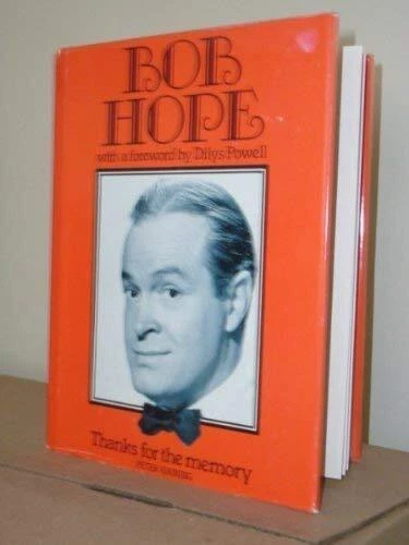 BOB HOPE: THANKS for the Memory by Haining, Peter Hardback Book The ...