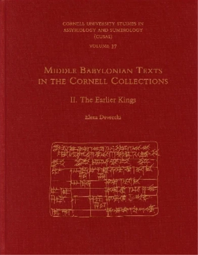 ELENA DEVECCHI MIDDLE Babylonian Texts in the Cornell Collections, Part (Relié) EUR 150,97 ...