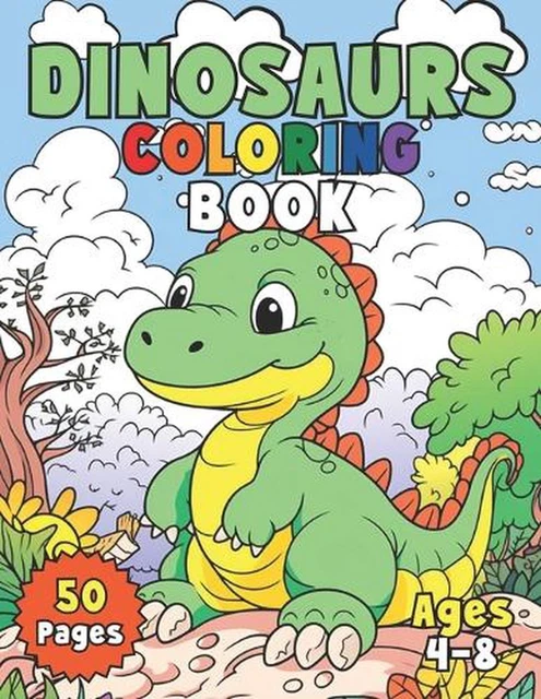DINOSAURS COLORING BOOK: A Prehistoric Adventure of Jurassic Colors for ...