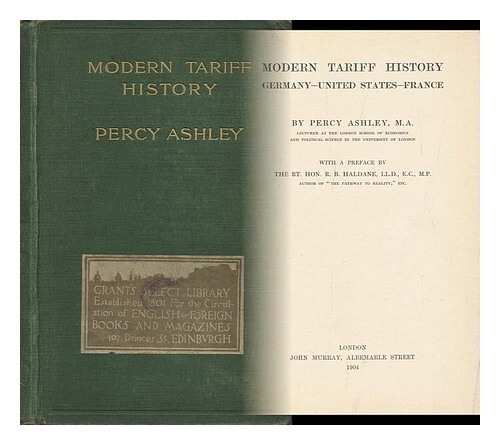 ASHLEY, PERCY MODERN Tariff History : Germany - United States - France ...