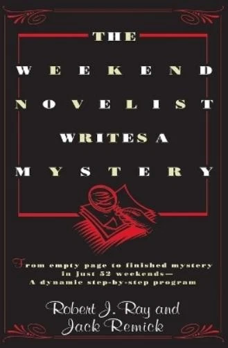JACK REMICK ROBERT J. Ray The Weekend Novelist Writes a Mystery (Poche ...