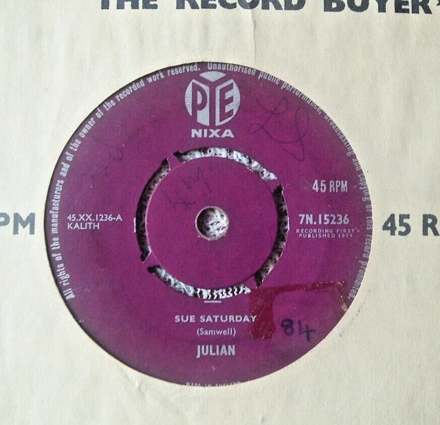 UK ROCK 'N' Roll, R.G.M. JULIAN Sue Saturday/Can't Wait Pye 7N.15236 ...