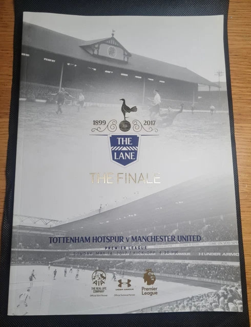 TOTTENHAM HOTSPUR V Man Utd The Finale programme. 14 May 2017. Hood ...
