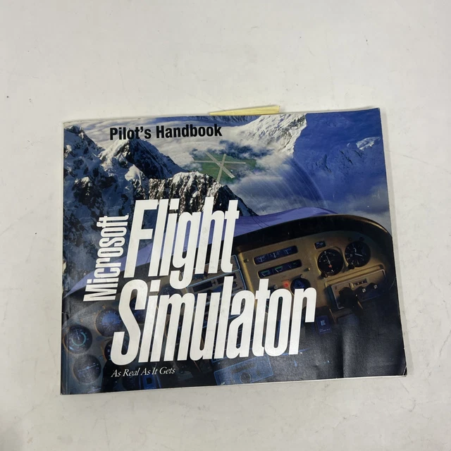 MICROSOFT FLIGHT SIMULATOR as real as it gets pilots handbook only $7. ...