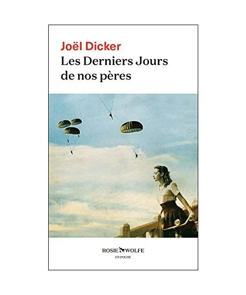 LES DERNIERS JOURS de nos pères de Joël Dicker | Livre | état acceptable EUR 11,46 - PicClick FR