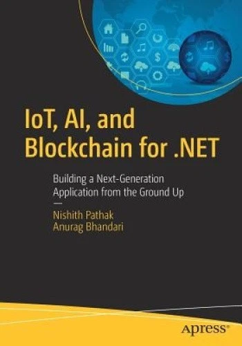 IOT, AI, AND Blockchain for .Net: Building a Next-Generation Application from EUR 64,46 ...