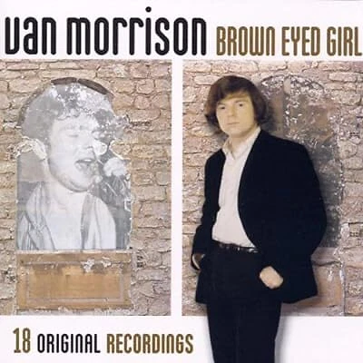 BROWN EYED GIRL: 18 Original Recordings, Morrison, Van, Used; Very Good ...
