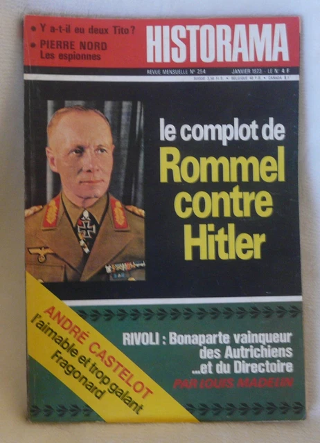 HISTORIA N° 254 le complot de Rommel contre Hitler REF 3102 EUR 5,99 ...