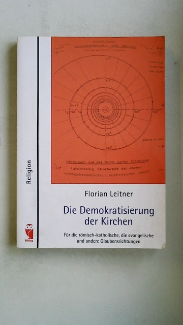 102926 FLORIAN LEITNER DIE DEMOKRATISIERUNG DER KIRCHEN für die EUR 10,45 - PicClick FR