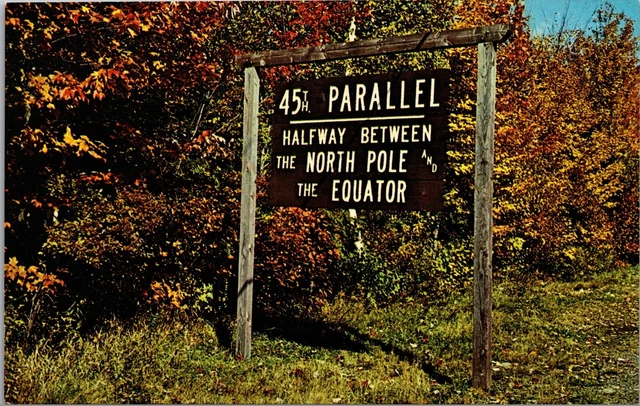 45TH PARALLEL SIGN North Pole Equator Halfway N.H. Postcard Chrome $4. ...