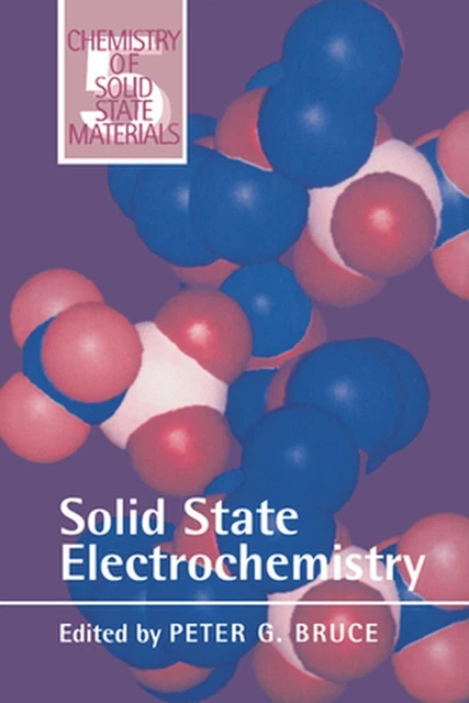 SOLID STATE ELECTROCHEMISTRY by Peter G Bruce (English) Paperback Book ...