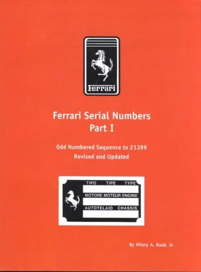 FERRARI SERIAL NUMBERS : Odd Numbered Sequence to 21399, Paperback by ...