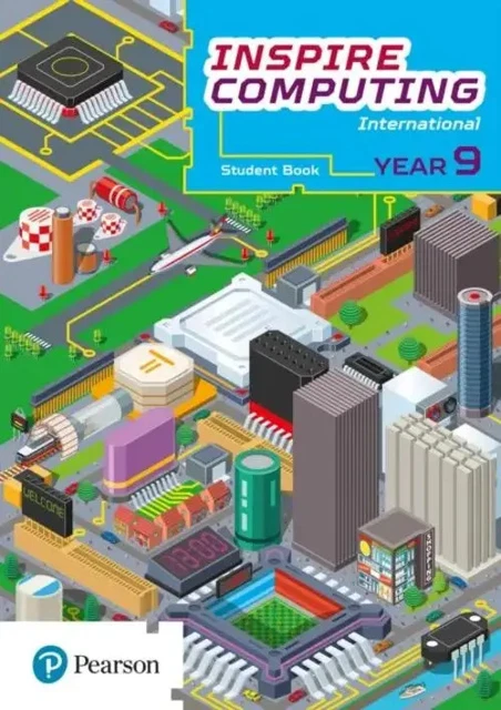 INSPIRE COMPUTING INTERNATIONAL, Student Book, Year 9 | Paul Clowrey ...