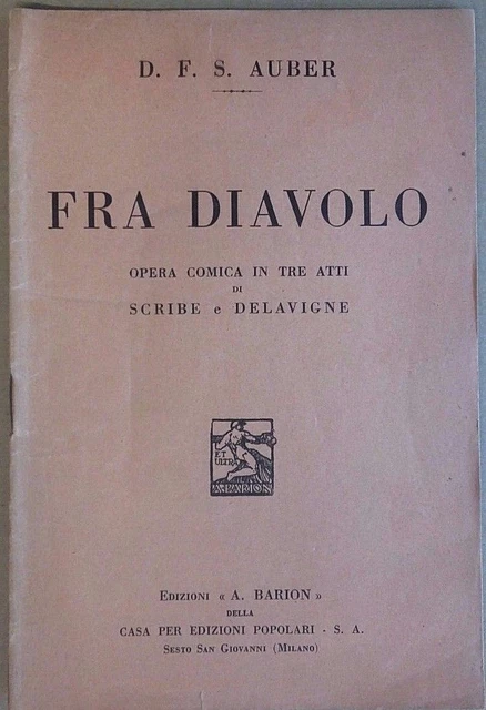 FRA DIABLE -OPÉRA Comédienne En Trois Atti-Libretto le Jeu Par Scribe ...