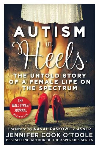 JENNIFER COOK O'TOOLE Autism in Heels (Poche) EUR 22,49 - PicClick FR