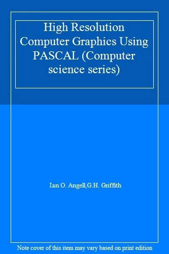 HIGH RESOLUTION COMPUTER Graphics Using PASCAL (Computer Science $72.17 ...