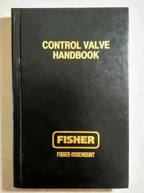 CONTROL VALVE HANDBOOK - Fisher Controls International - 1999 3rd ...